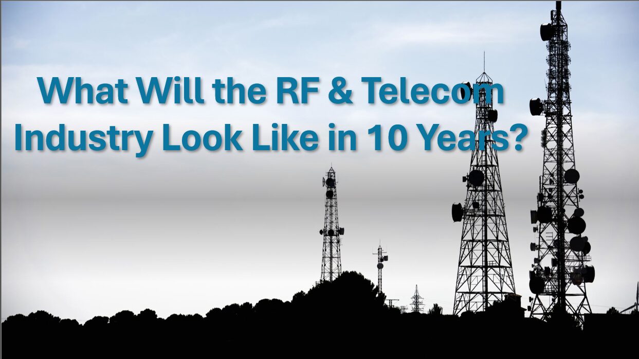 What Will the RF Industry Look Like in 10 Years? - SRFS Teleinfra